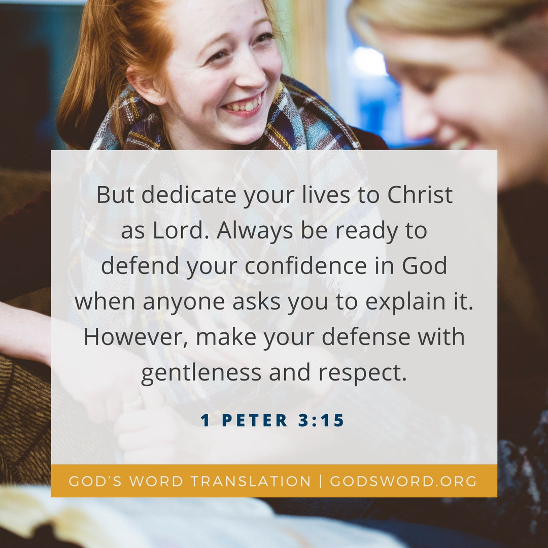 Comparing 1 Peter 3:15 But dedicate your lives to Christ as Lord – God ...